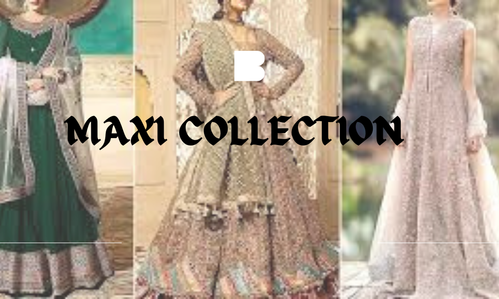 Maxi Collection